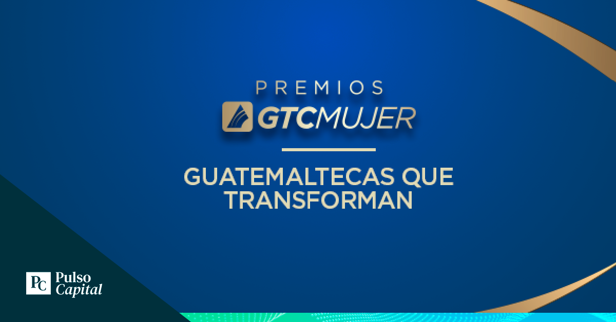 Banco G&T Continental abre las convocatorias para los Premios GTC Mujer ...